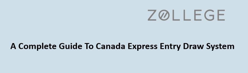 A Complete Guide To Canada Express Entry Draw System