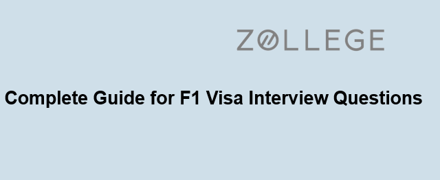Complete Guide for F1 Visa Interview Questions
