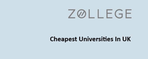 Cheapest Universities In UK: Bachelors, Masters, and MBA Fees, and ...