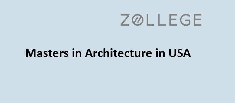 Masters in Architecture in USA: Top Universities, Fees, Deadlines ...