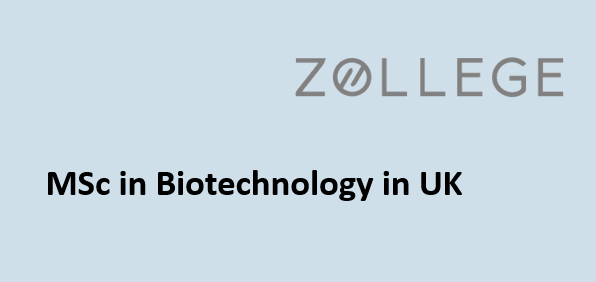 MSc Biotechnology in UK: Top Universities, Fees, Jobs, and Admissions