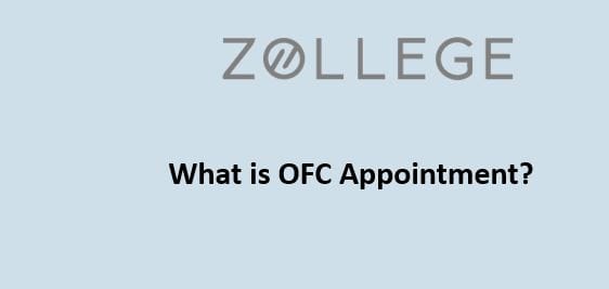 What is OFC Appointment? Need For OFC Appointment, OFC Process ...