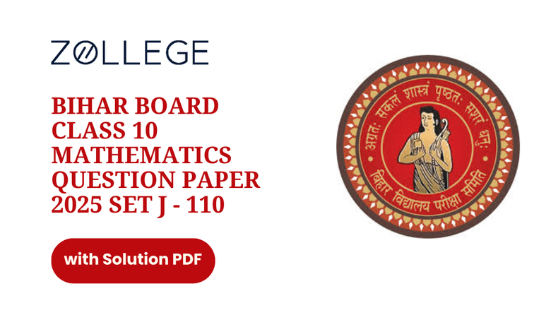 Bihar Board Class 10 Mathematics Question Paper 2025 Set J - 110 with ...