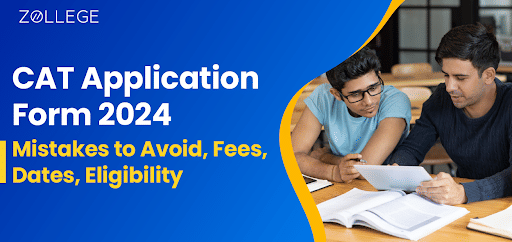 CAT Application Form 2024: Registration Extended till Sept 20, How to ...
