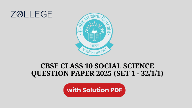 CBSE Class 10 2025 Social Science Question Paper with Solutions (Set 1 ...