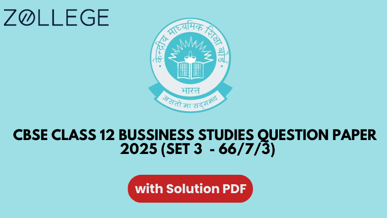 CBSE Class 12 Business Studies Question Paper 2025 with Solutions (Set ...