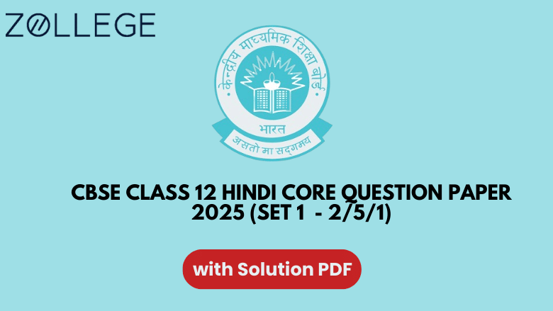 CBSE Class 12 Hindi Core Question Paper 2025 with Solutions (Set 1 - 2/5/1)