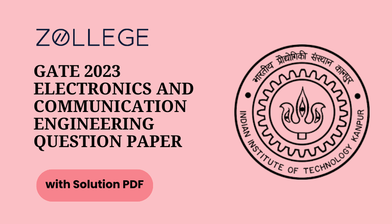 GATE 2023 Question Paper with Answer Key PDF for ECE (February 5 Afternoon Session)