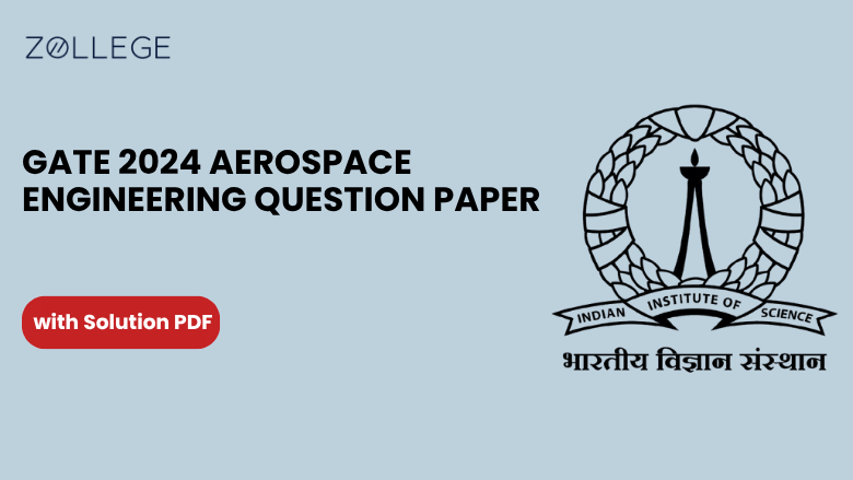 GATE 2024 Question Paper with Solution PDF for Aerospace Engineering ...