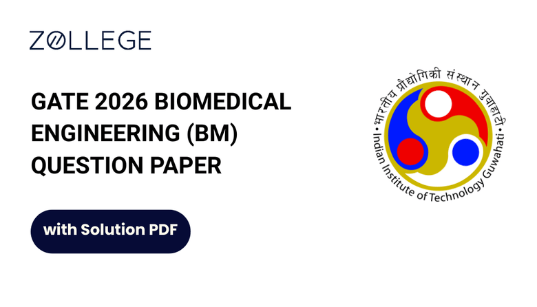 GATE 2026 Biomedical Engineering (BM) Question Paper with Answer Key ...