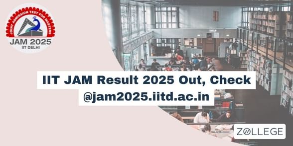 IIT JAM Result 2025 Out @jam2025.iitd.ac.in, Check Result Here
