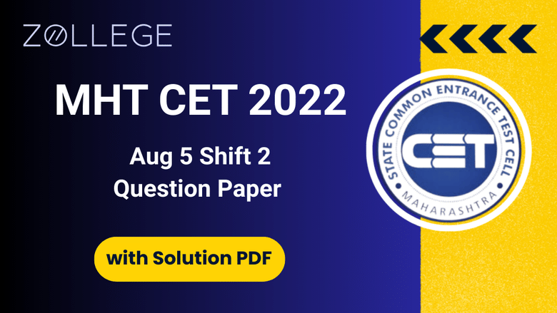 MHT CET 2022 Question Paper with Solution PDF for PCM (August 5 - Shift 2)