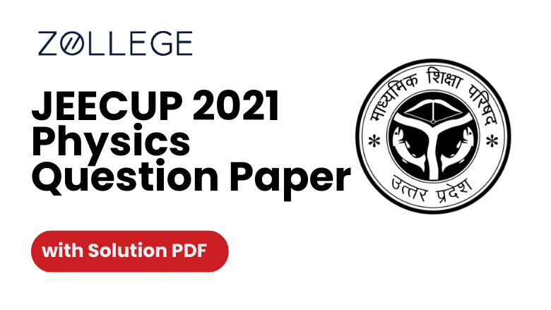 JEECUP 2021 Question Paper with Answer Key PDF for PHYSICS