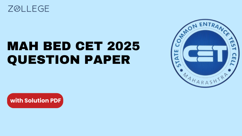 MAH BEd CET 2025 Question Paper with Solutions