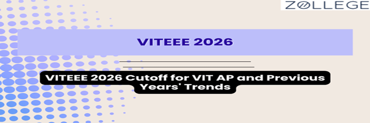 VITEEE 2026 Cutoff for VIT AP and Previous Years' Trends