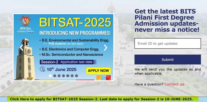 BITSAT 2025 Session 2 Registration Begins: Apply by June 10 at ...