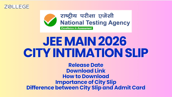 JEE Mains City Intimation Slip 2026: Release Date, Download Link, How to Download, Importance