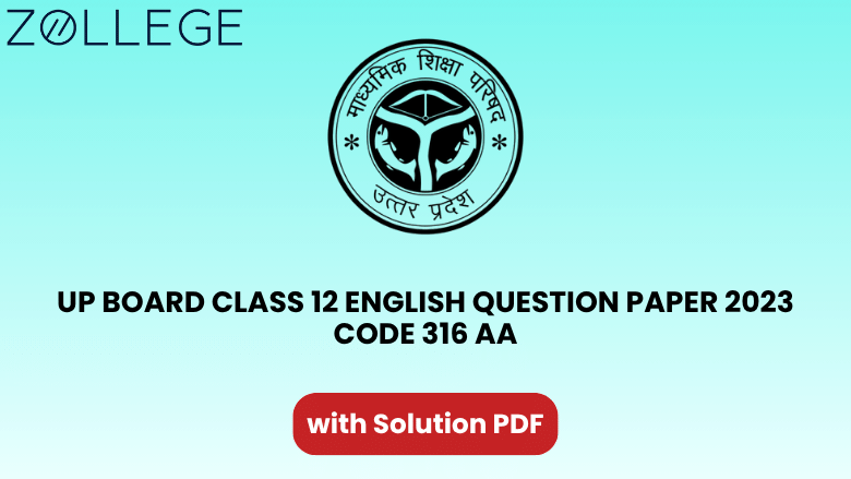 UP Board Class 12 English Code 316 AA Question Paper 2023 with Solution