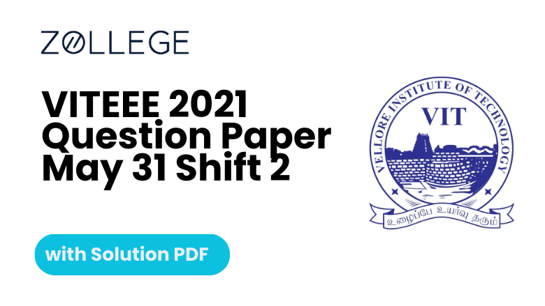 VITEEE 2021 Question Paper with Answer Key PDF for (May 31 Slot 2)