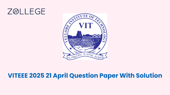 VITEEE 2025 21 April Shift 1 Question Paper (Available): Download ...