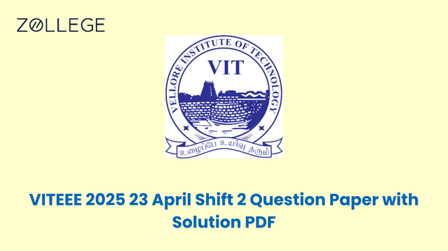VITEEE 2025 23 April Shift 2 Question Paper : Download Solutions with ...