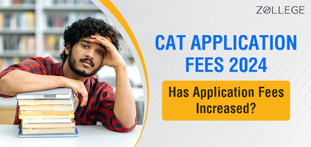 CAT Application Fee: Category-Wise Fees, Non-IIM Registration Costs