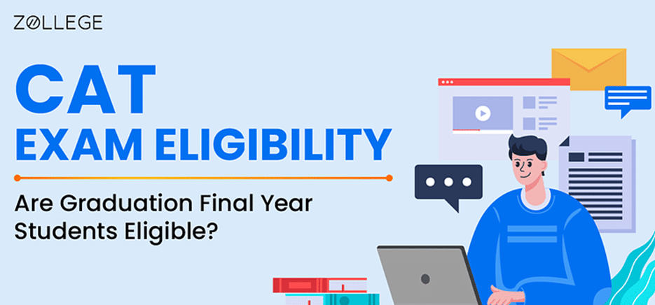 CAT Eligibility Criteria 2024: Category-wise Eligibility, Minimum ...